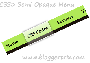CSS3 Semi Opaque Menu For Blogger | Blogger Tips | Blogger Tricks | SEO | CSS and HTML Tricks ...