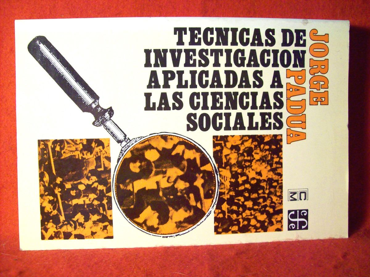 Erick Hersom: Técnicas de Investigación Aplicadas a las Ciencias Sociales
