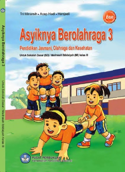 Penjaskes Kelas 3 SD | Ilmu dan Pengetahuan