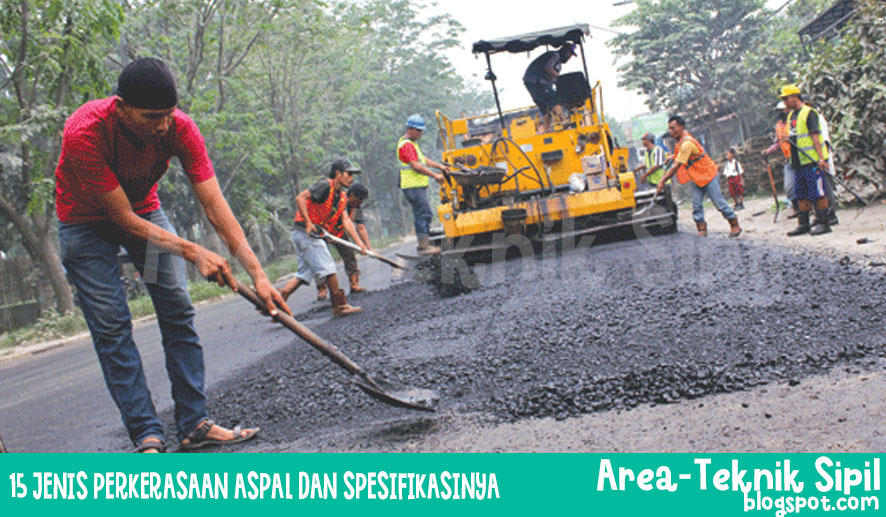 15 Jenis Perkerasan Aspal dan Spesifikasinya ~ Area TEKNIK SIPIL