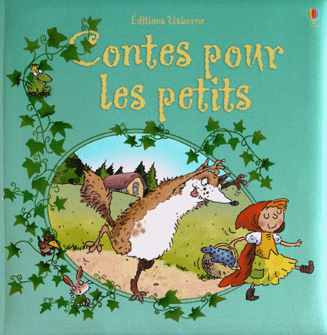 Les lectures de Mathilde: Contes pour les petits / Éditions Usborne