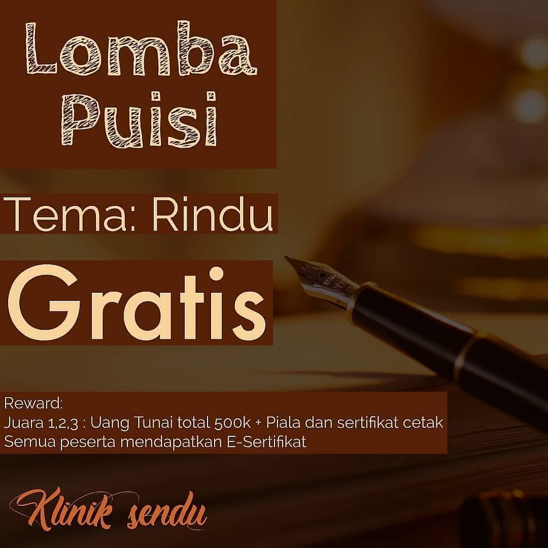Lomba Cipta Puisi GRATIS! Lomba Cipta Puisi bertema Rindu, DL 28 ...