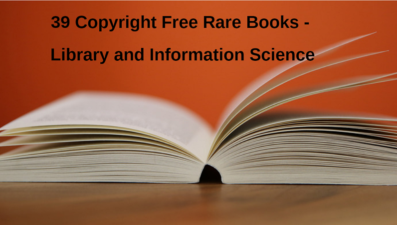 39 Copyright Free Rare Books - Library and Information Science ...