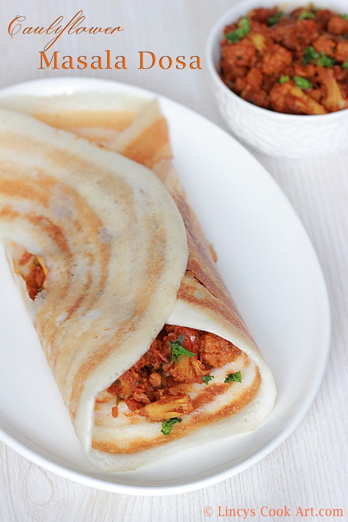 Cauliflower Masala Dosa ~ Lincy's Cook Art