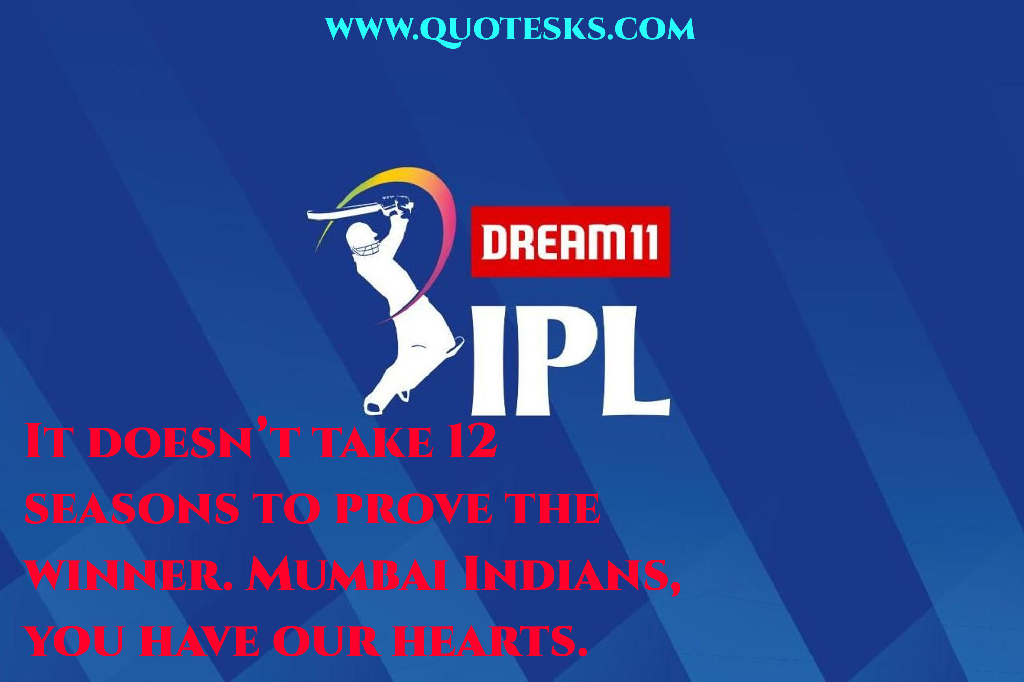 Best Of IPL 2020 Quotes With Images - THEQUOTESKS