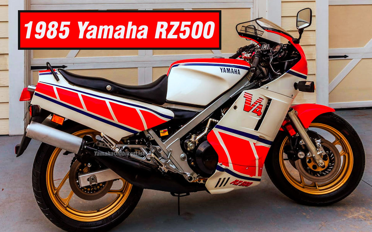 1985 RZ500 Classic Racing Bike - Yamaha Old Bikes List