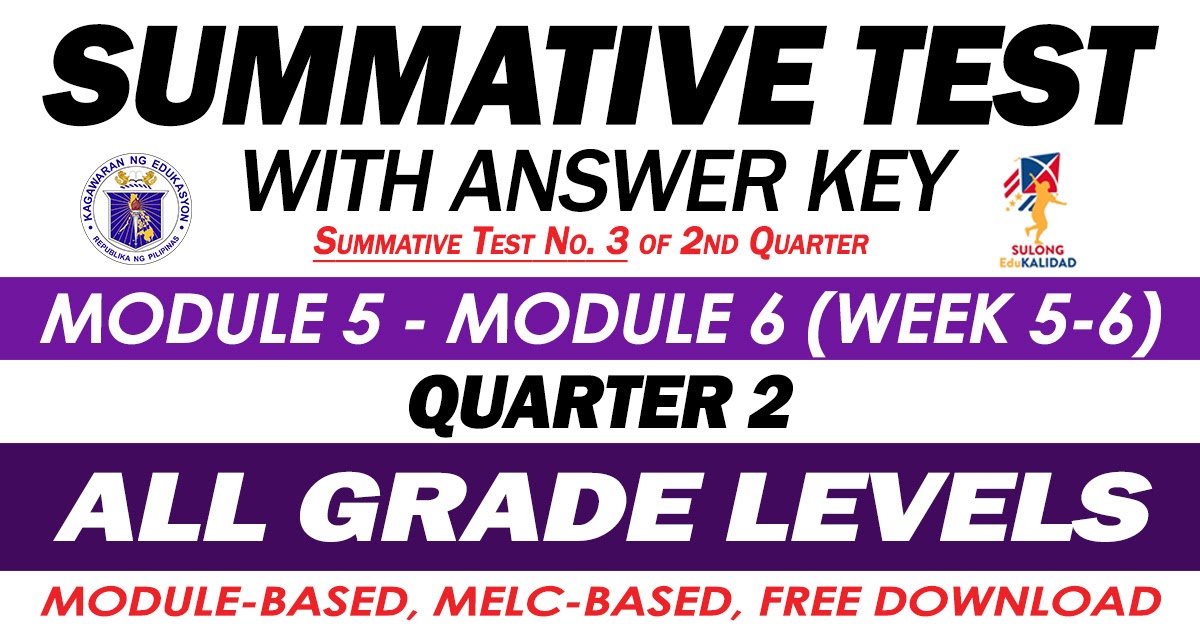 SUMMATIVE TEST With Answer Key Modules 5 6 2ND QUARTER DepEd Click summative-test-with-answer-key-modules-5-6-2nd-quarter-deped-click