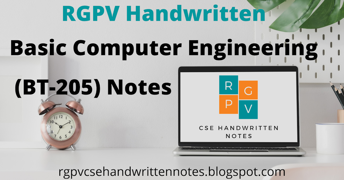 RGPV Handwritten Basic Computer Engineering - (BT-205) Notes | Rgpv Cse ...