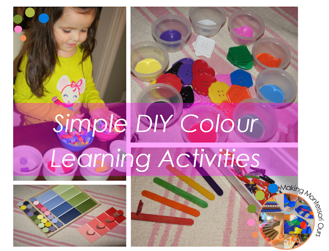 Simple DIY Colour Learning Activities - "Making Montessori Ours"