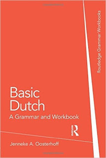 Open Language Center: Basic Dutch A Grammar and Workbook - IN ENGLISH PDF