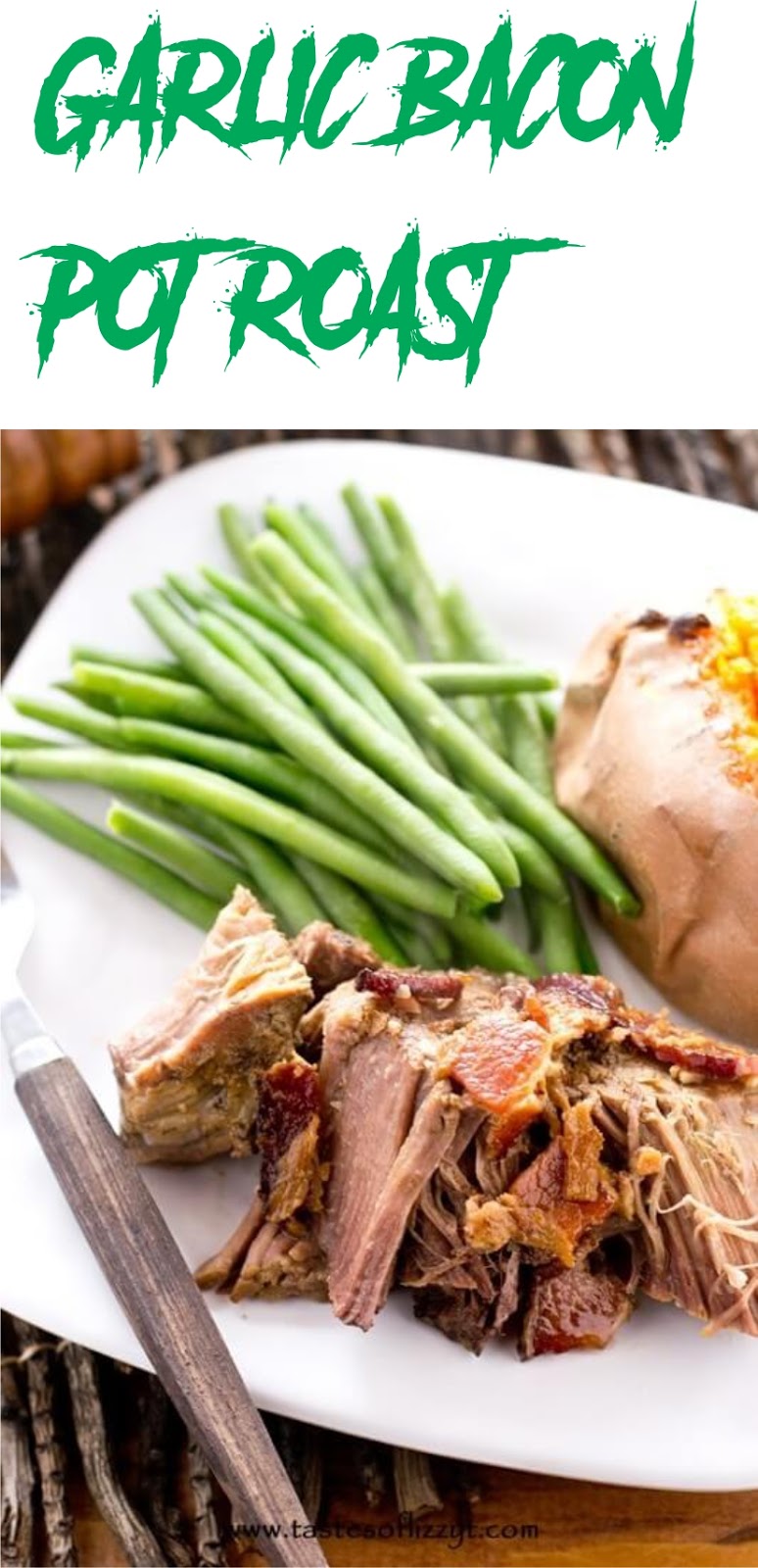 GARLIC BACON POT ROAST - Best Of Top Recipes