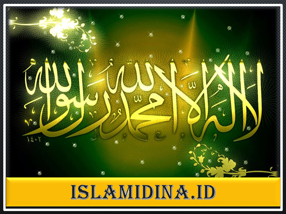 Islamadina Artinya - Islamidina : Portal Islam