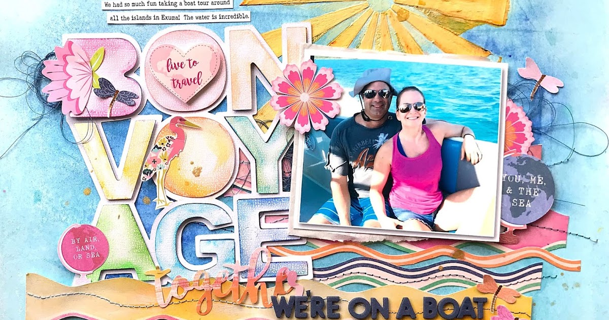 Bon Voyage Layout by Missy Whidden | Paige Taylor Evans
