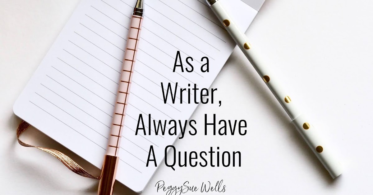 The Write Conversation: As a Writer, Always Have A Question