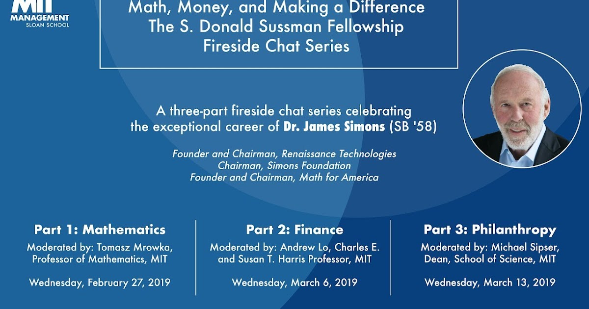 "Math, Money, and Making a Difference" Dr. James Simons, Renaissance ...