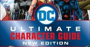 Review: DC Ultimate Character Guide and Marvel Studios Character ...