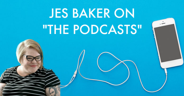 JES BAKER ON "THE PODCASTS" - The Militant Baker