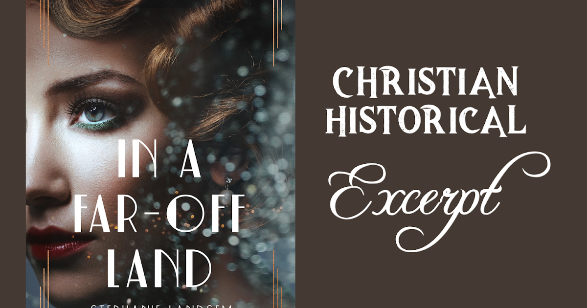 Read an excerpt from this new historical ... In a Far-Off Land by ...