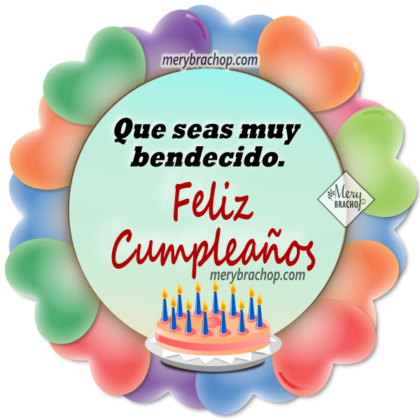 Frases De Feliz Cumpleaños Bendecido Imágenes Con Mensajes Cristianos De Cumple Para Amiga
