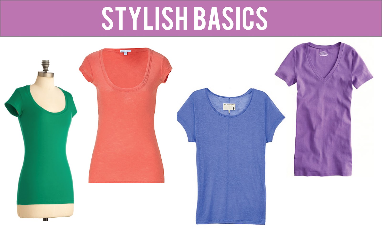 Stylish Wardrobe Must Have: Basic Tees | Stylelista Confessions