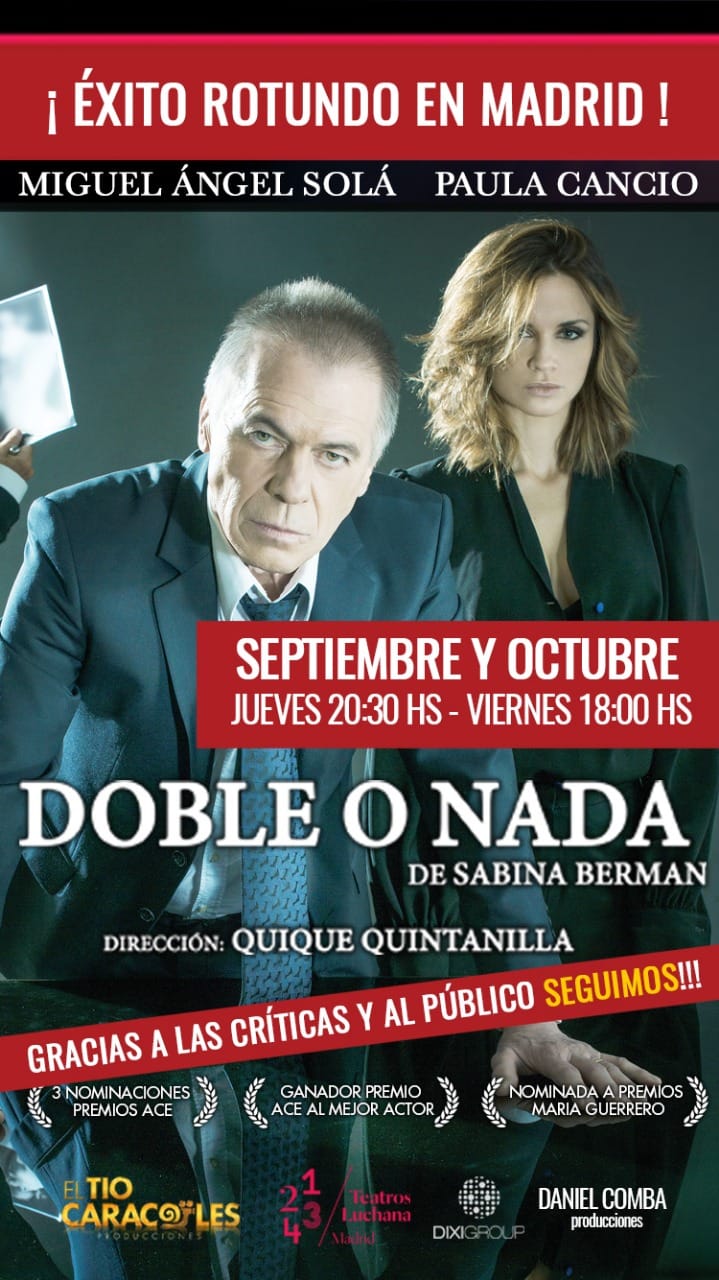 LOS VERDES PLATÓNICOS : ¨Doble o nada¨ continúa su camino triunfal en Madrid