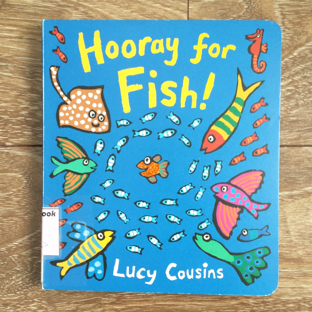 4 Little Kittens Read!: Hooray for Fish! by Lucy Cousins {Book Review}