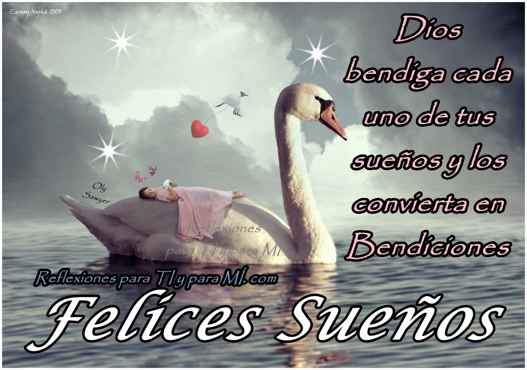 Buenos Deseos para TI y para MÍ: + Dios bendiga cada uno de tus sueños ...