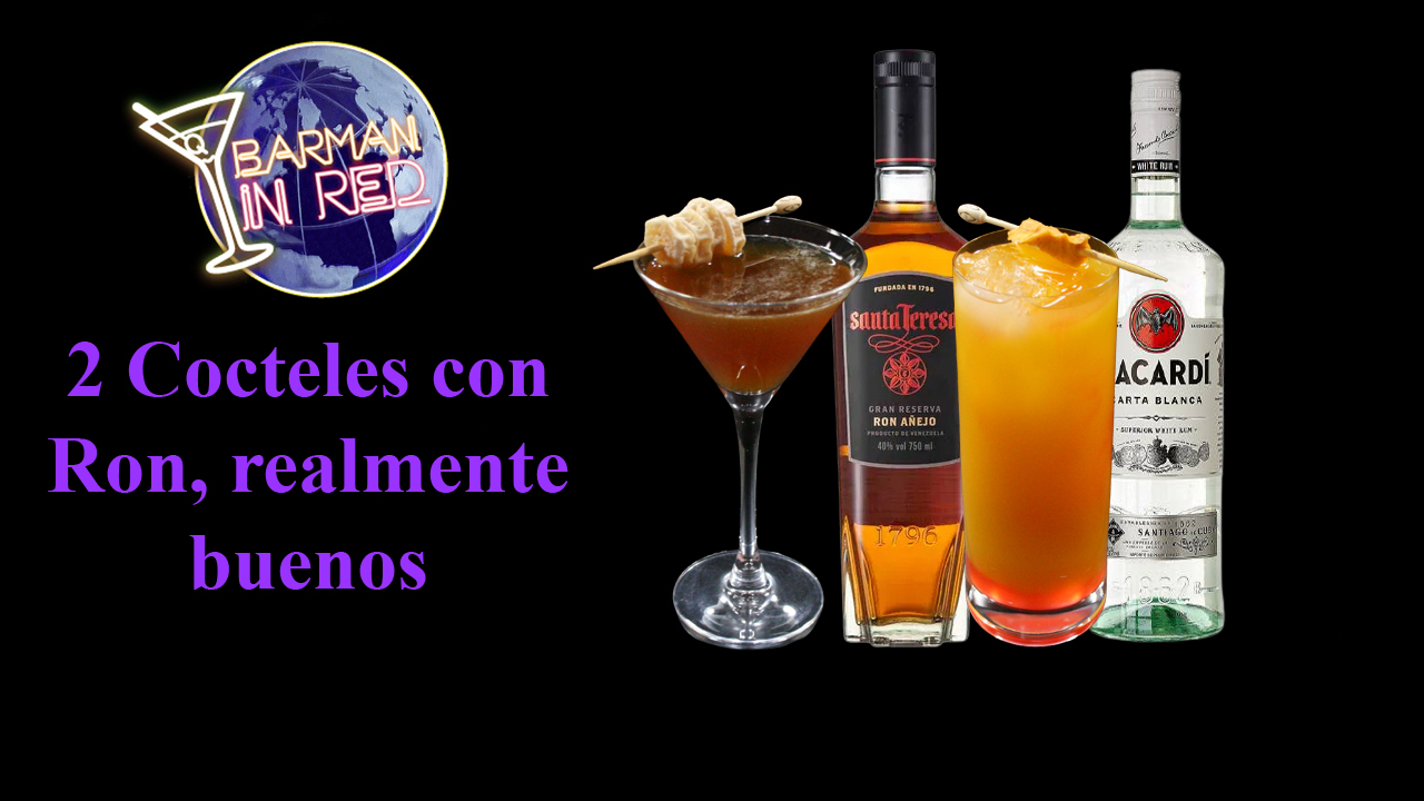 2 Cocteles con Ron, realmente buenos