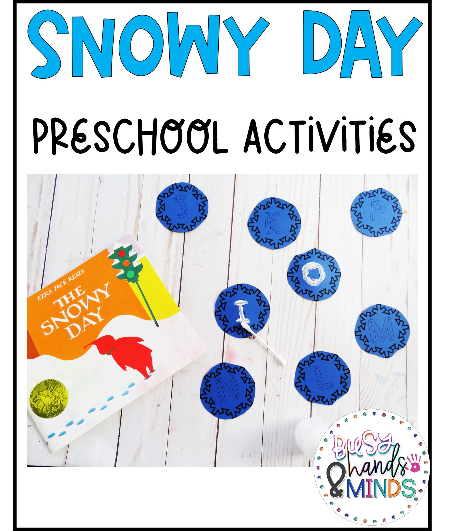 The Snowy Day Preschool Book Companion | Busy Hands and Minds