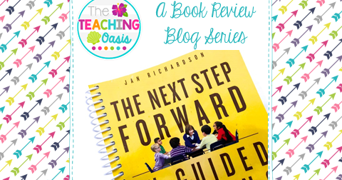 *The Teaching Oasis*: Next Step Forward in Guided Reading: Essentials