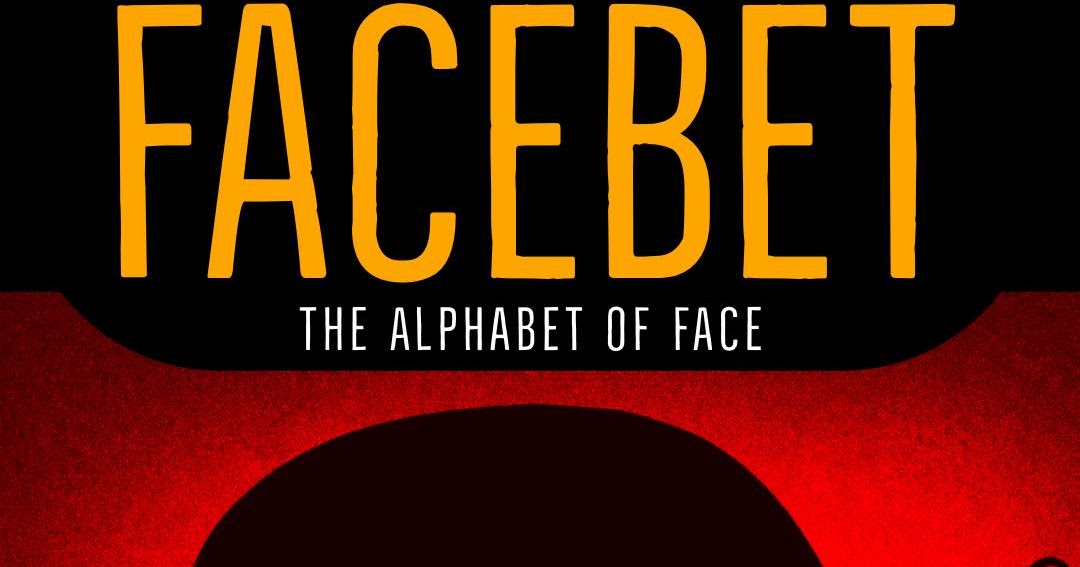 Facial Emotion Expression Lab : FACEBET - The alphabet of face