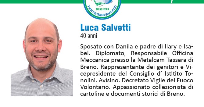 Breno Civica - PANTEGHINI SINDACO - Uniti si può : Luca SALVETTI