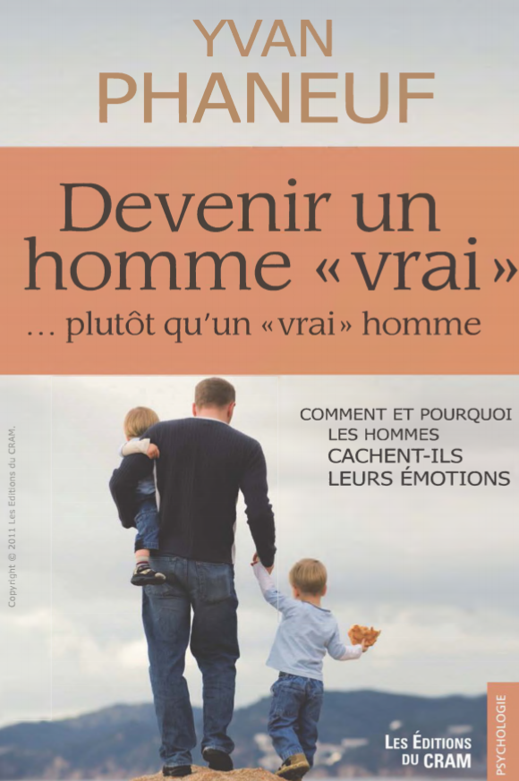 Devenir un homme vrai plutôt qu'un vrai homme - comment et pourquoi les hommes cachent-ils leurs ...