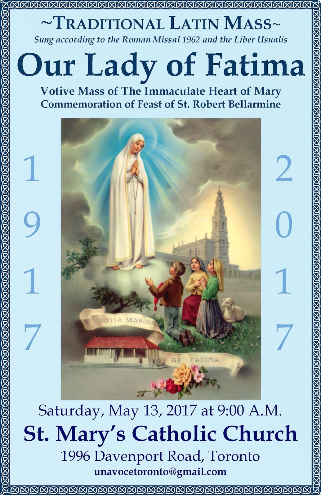 + Toronto Traditional Mass Society + : Missa Cantata for Our Lady of ...