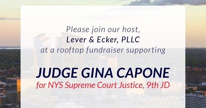 Yonkers Insider: Fundraiser for Judge Gina Capone for New York State Supreme Court 9th Judicial ...