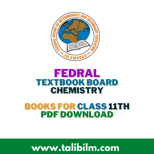 Federal Board [FBISE] Chemistry Book for Class 11th 2022 | Pdf Download