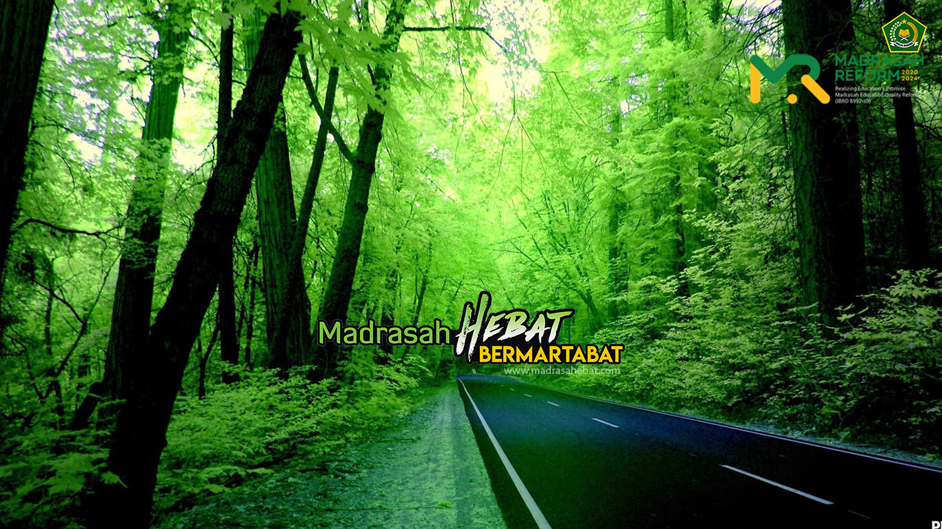 Download Wallpaper Madrasah Hebat Bermartabat dan Madrasah Reform Keren ...