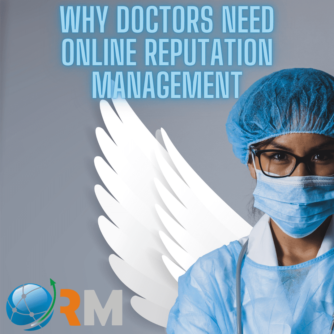 Online Reputation Manage: Why doctors need Online Reputation Management ...
