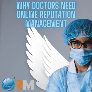 Online Reputation Manage: Why doctors need Online Reputation Management ...