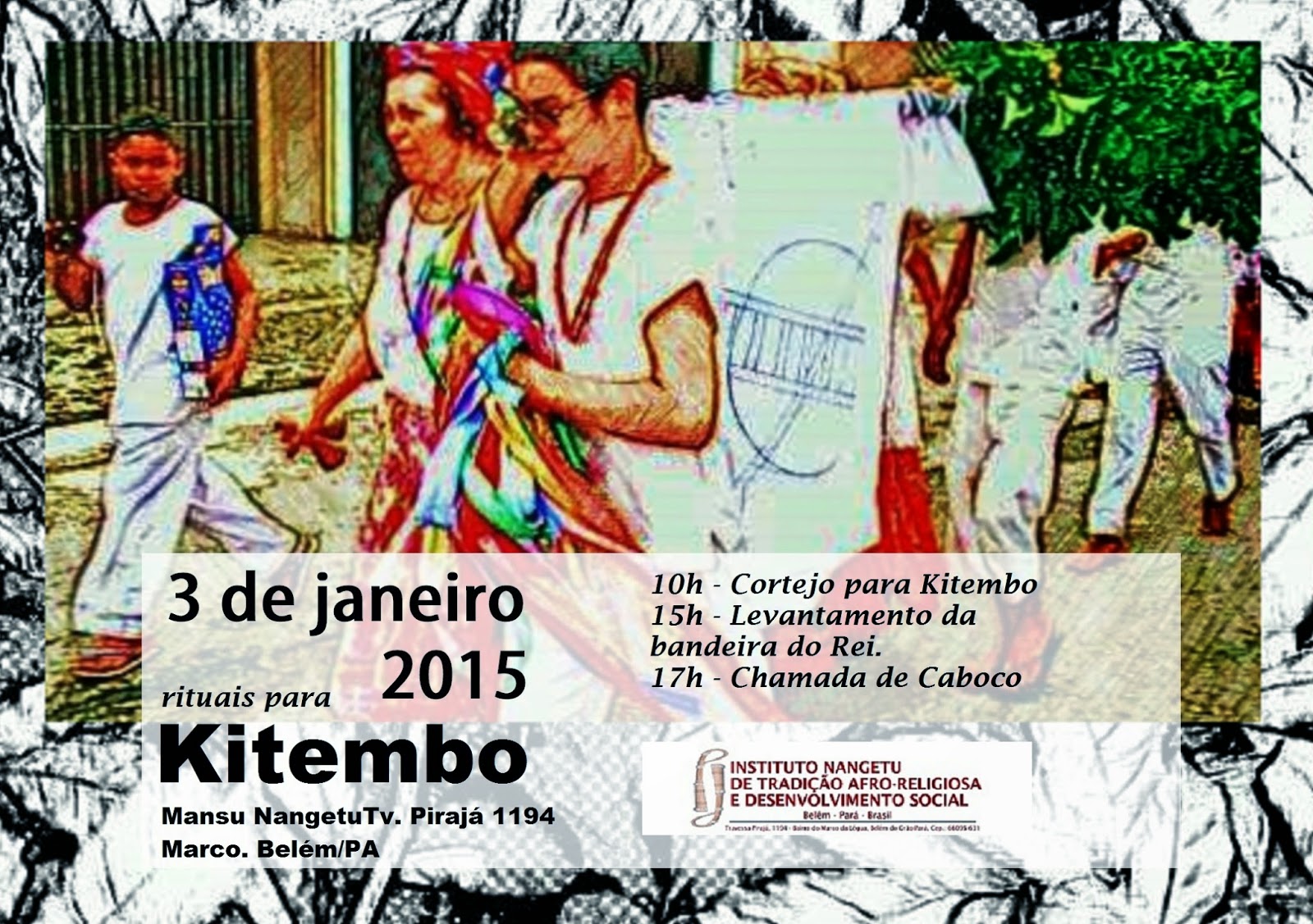 Instituto Nangetu: Rituais para Kitembo, 3 de janeiro de 2015.