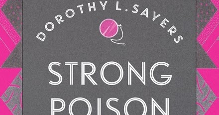 Brona's Books: Strong Poison by Dorothy L Sayers