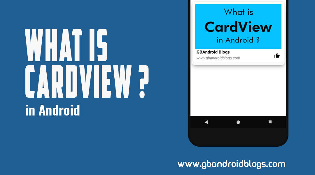Implementation Of Cardview In Android What Is Cardview Everything You Should Know