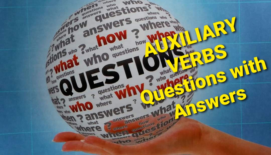AUXILIARY VERBS Questions with Answers - FORTUNE ACADEMY