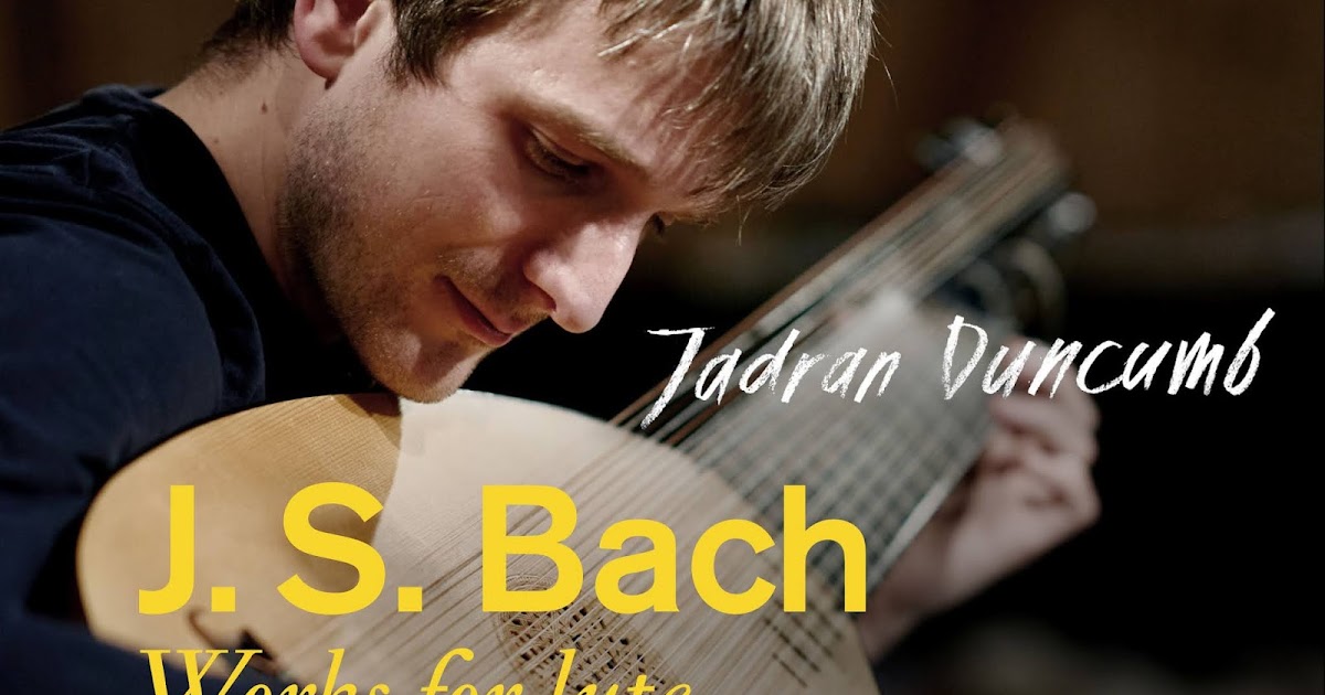 Diabolus In Musica: (24-96) Bach - Works for lute - Jadran Duncumb