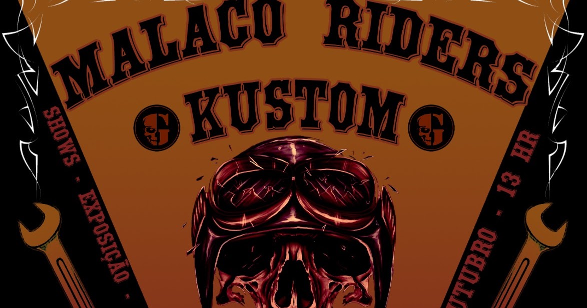 Malaco Riders: 1° Malaco Riders Kustom_01/10/2016