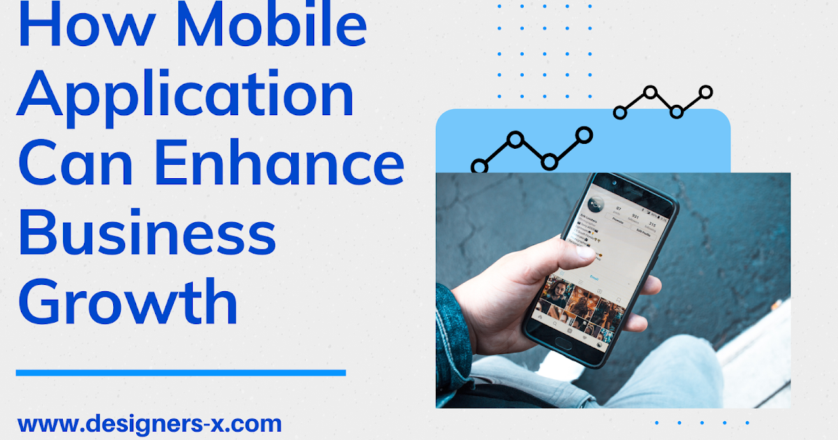 How Mobile Application Can Enhance Business Growth