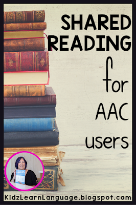 You Call That Reading Instruction? Not for AAC Users! | Kidz Learn Language