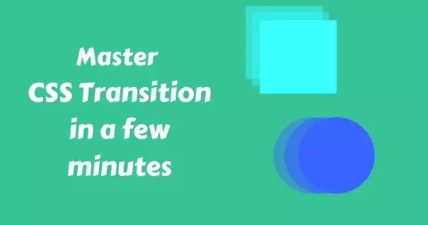 Master CSS transitions in a few minutes ! - web development for you