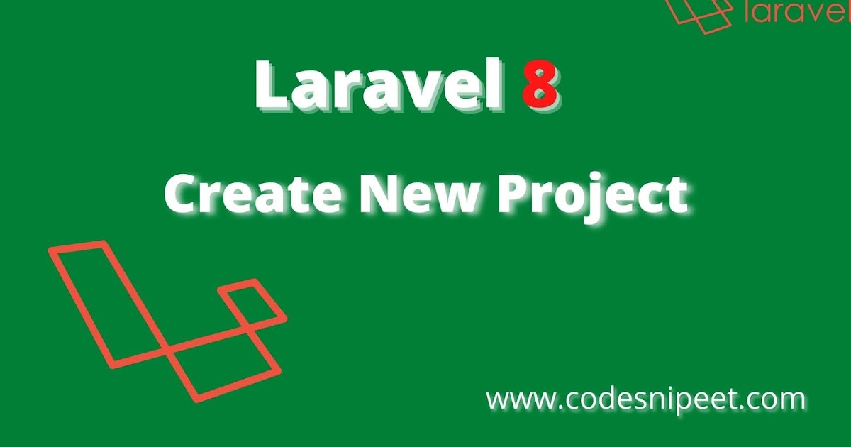 Create a Laravel New Project Create a Laravel New Project