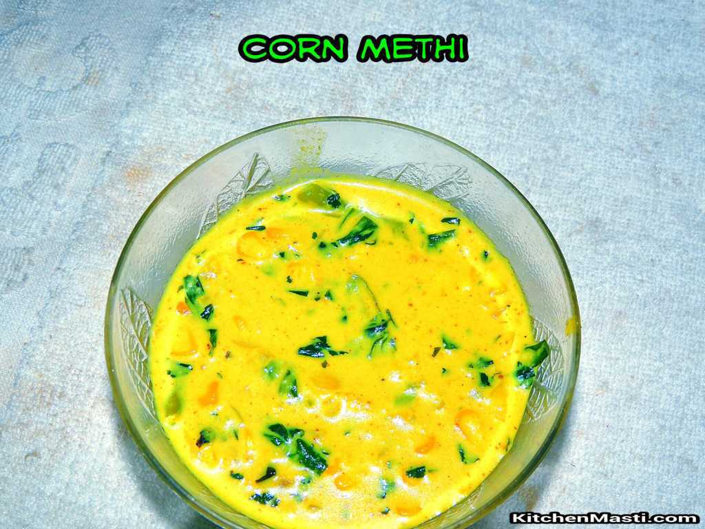 Corn Methi Punjabi Gravy | Vegetarian Recipes